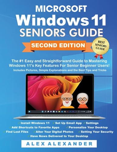 Windows 11 Senior Guide: ⭐The #1 Easy and Straightforward Guide to ...
