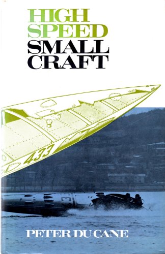 High-speed small craft: Du Cane, Peter: 9780715359266: Amazon.com: Books