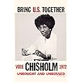 Amazon.com: Shirley Chisholm For President 1972 Bring US Together ...