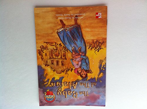 The baby of the Alamo (Leveled books): Hood, Susan: 9780021852956 ...