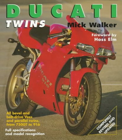 Ducati Twins: Walker, Mick: 9781855327184: Books