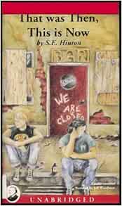 That Was Then, This Is Now: S.E. Hinton: 9780788700132: Amazon.com: Books