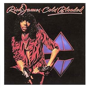 RICK JAMES - Cold Blooded (1983) - Amazon.com Music