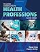 Introduction to the Health Professions: 9781449600556: Medicine ...