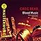 Blood Music (S.F. MASTERWORKS): Amazon.co.uk: Greg Bear: 9781857987621 ...