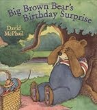 Big Brown Bear Goes to Town: David McPhail, Mr. John O'Connor ...