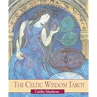 The Celtic Wisdom Tarot with Cards: Matthews, Caitlín, Rayner, Olivia ...