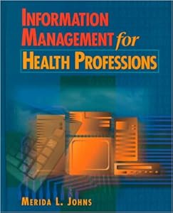 Information Management for Health... book by Merida Johns