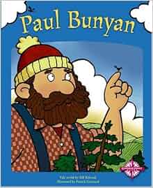 Paul Bunyan (Tall Tales): Bill Balcziak, Patrick Girouard ...