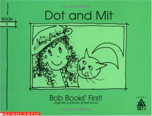 Dot and Mit (Level A, Set 1 Book 5): maslen-bobby-lynn: 9780439175494 ...
