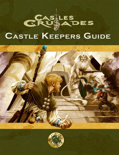 Castles & Crusades Castle Keepers Guide : Davis Chenault, Stephen ...