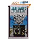 Edgar Cayce's Story of Jesus: Edgar Cayce, Jeffrey Furst: 9780425103272 ...