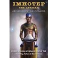 Imhotep the African: Architect of the Cosmos: Bauval, Robert, Brophy ...