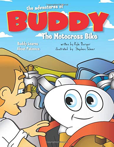 Amazon.com: The Adventures of Buddy the Motocross Bike: Buddy Learns ...