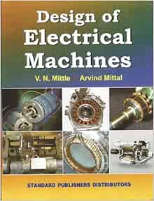 Design Of Electrical Machines: 9788180141263: Amazon.com: Books