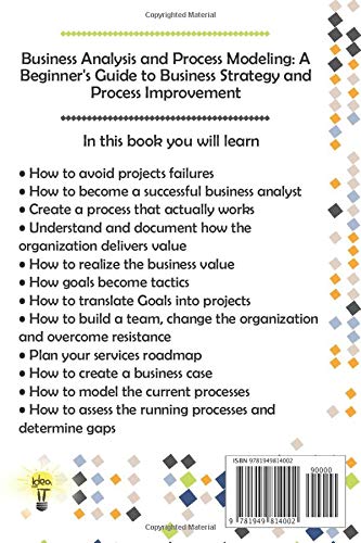 Business Analysis And Process Modeling: A Beginner's Guide To Business ...