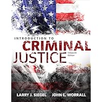 Introduction to Criminal Justice (MindTap Course List): Siegel, Larry, Worrall, John L ...