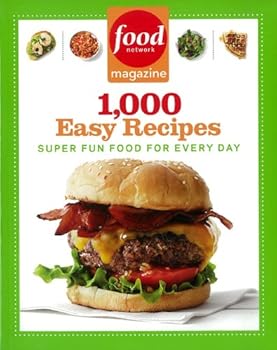 Food Network Magazine 1,000 Easy... book