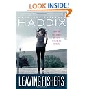 Amazon.com: Leaving Fishers (9781442443143): Margaret Peterson Haddix ...