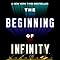 The Beginning of Infinity: Explanations That Transform the World: David ...