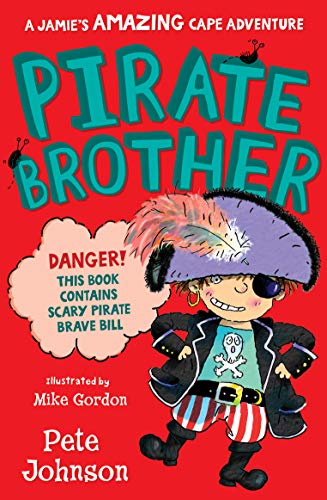 Amazon.com: Pirate Brother: 9781846471001: Pete Johnson: Books
