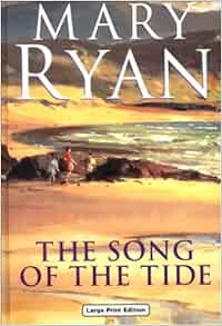 The Song Of The Tide: Ryan, Mary: 9780708941638: Amazon.com: Books