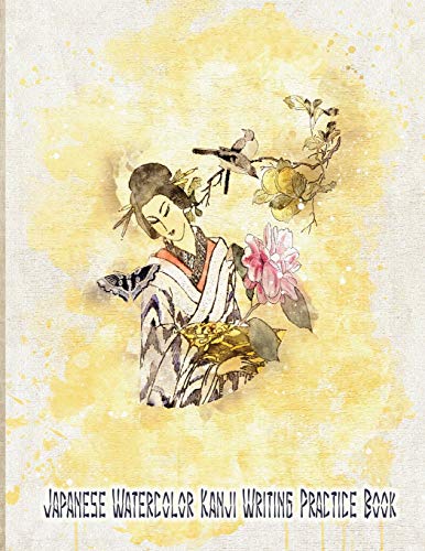 Japanese Watercolor Kanji Writing Practice Book: Genko Yoshi ...