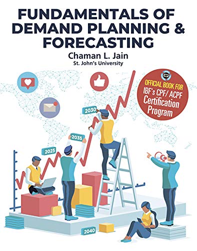 Fundamentals of Demand Planning & Forecasting: Chaman L. Jain: 9780983941323: Amazon.com: Books