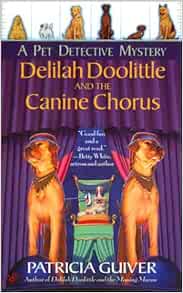 Amazon.com: Delilah Doolittle and the Canine Chorus: 9780425178010 ...
