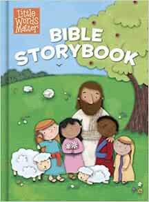 Little Words Matter Bible Storybook (padded board book): B&H Kids ...