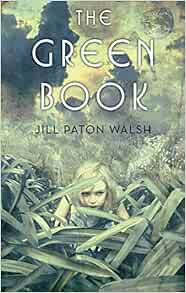 Amazon.com: The Green Book: 9780312641221: Walsh, Jill Paton, Bloom ...