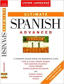 Amazon.com: Ultimate Spanish: Advanced (9780609802533): Living Language ...