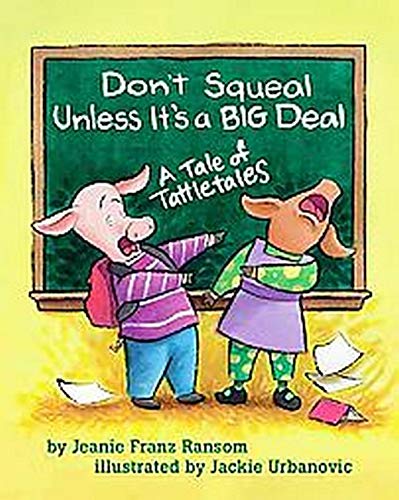 Don't Squeal Unless It's a Big Deal: A Tale of Tattletales: Ransom ...
