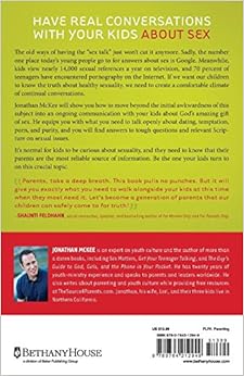 More Than Just the Talk: Becoming Your Kids' Go-To Person About Sex: Jonathan McKee ...