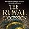 The Royal Succession (The Accursed Kings) (Book 4): Druon, Maurice ...
