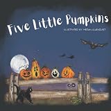 Amazon.com: Five Little Pumpkins: A Fall and Halloween Book for Kids ...
