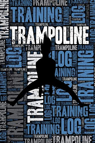 Trampoline Training Log and Diary: Trampoline Training Journal and Book ...