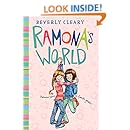 Ramona's World (Ramona Series): Beverly Cleary, Jacqueline Rogers ...