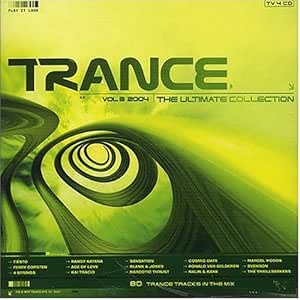 Various Artists - Trance: the Ultimate Collection 2004 V.3 - Amazon.com ...