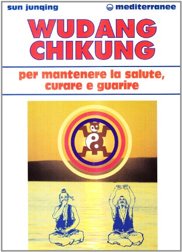 SUN JUNQING - WUDANG CHIKUNG -: Junqing, Sun: 9788827214411: Amazon.com ...