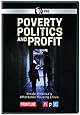 Amazon.com: FRONTLINE: Poverty, Politics and Profit DVD: n/a, n/a ...