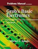 Grob's Basic Electronics: Schultz, Mitchel E.: 9780073510859: Amazon.com: Books
