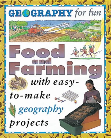 Food and Farming (Geography for Fun): 9780749644024: Amazon.com: Books
