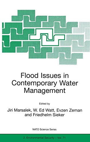 Flood Issues in Contemporary Water Management: Marsalek, J., Watt, W ...