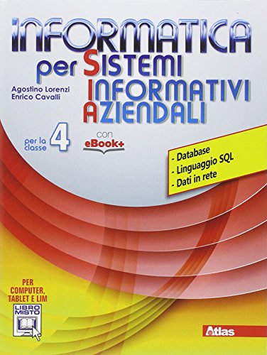 Frosjarciomo: Scaricare il libro Informatica per sistemi informativi ...