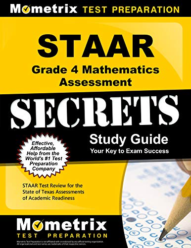 STAAR Grade 4 Mathematics Assessment Secrets Study Guide: STAAR Test ...