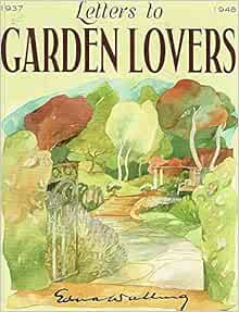 Letters to garden lovers: Walling, Edna: 9781864366211: Amazon.com: Books