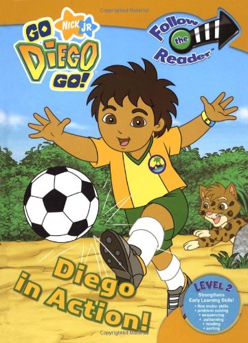Amazon.com: Diego in Action!: Follow the Reader Level 2 (Go, Diego, Go ...