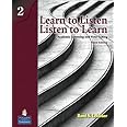 Amazon.com: Learn to Listen, Listen to Learn, Level 2: Academic ...