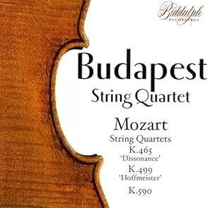 Wolfgang Amadeus Mozart, Budapest String Quartet - Mozart: String Quartets K. 465- Dissonance ...